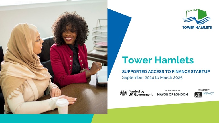 Tower Hamlets Supported Access to Finance Startup | Grow London Local