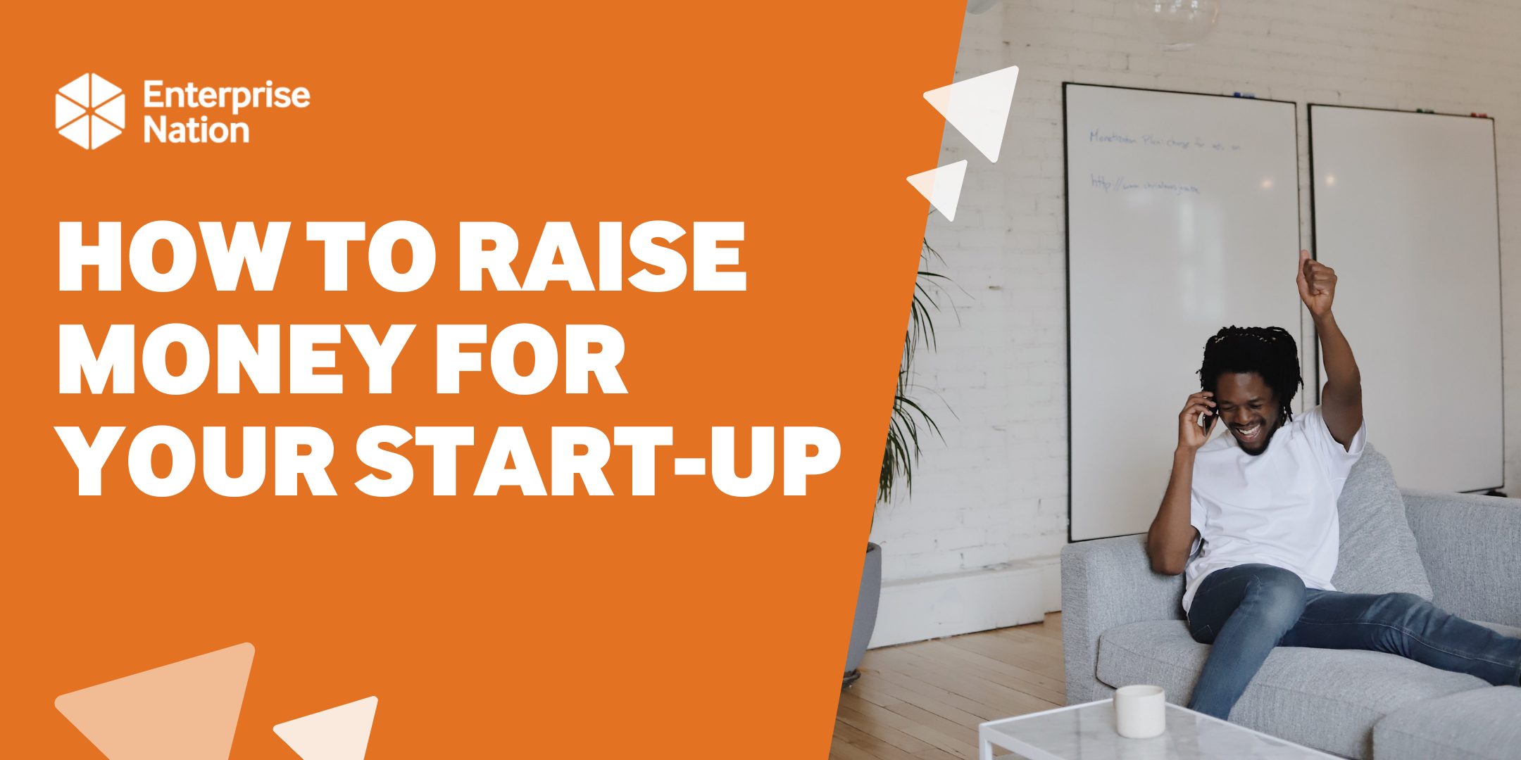 How to raise money for your start-up | Enterprise Nation | Enterprise ...