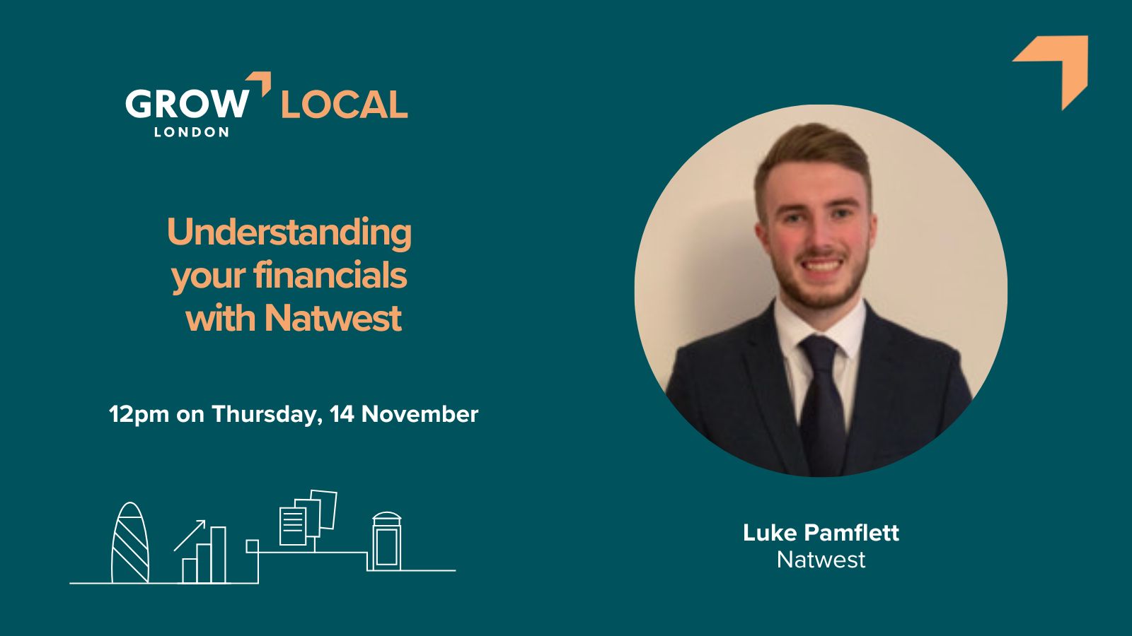 Grow London Local: Understanding your financials with Natwest, Thursday ...